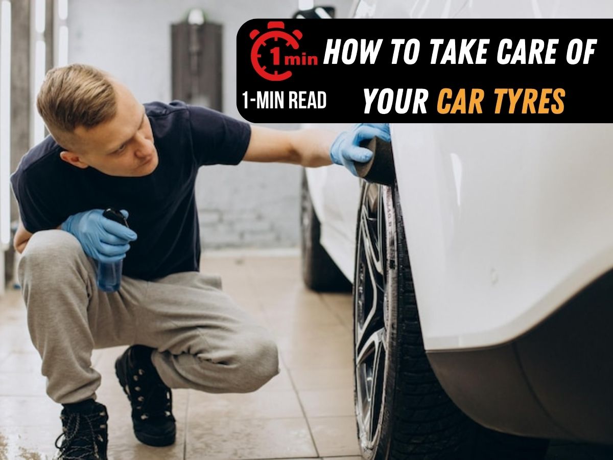 (1 min read) How to take care of your tyres! » MotorOctane